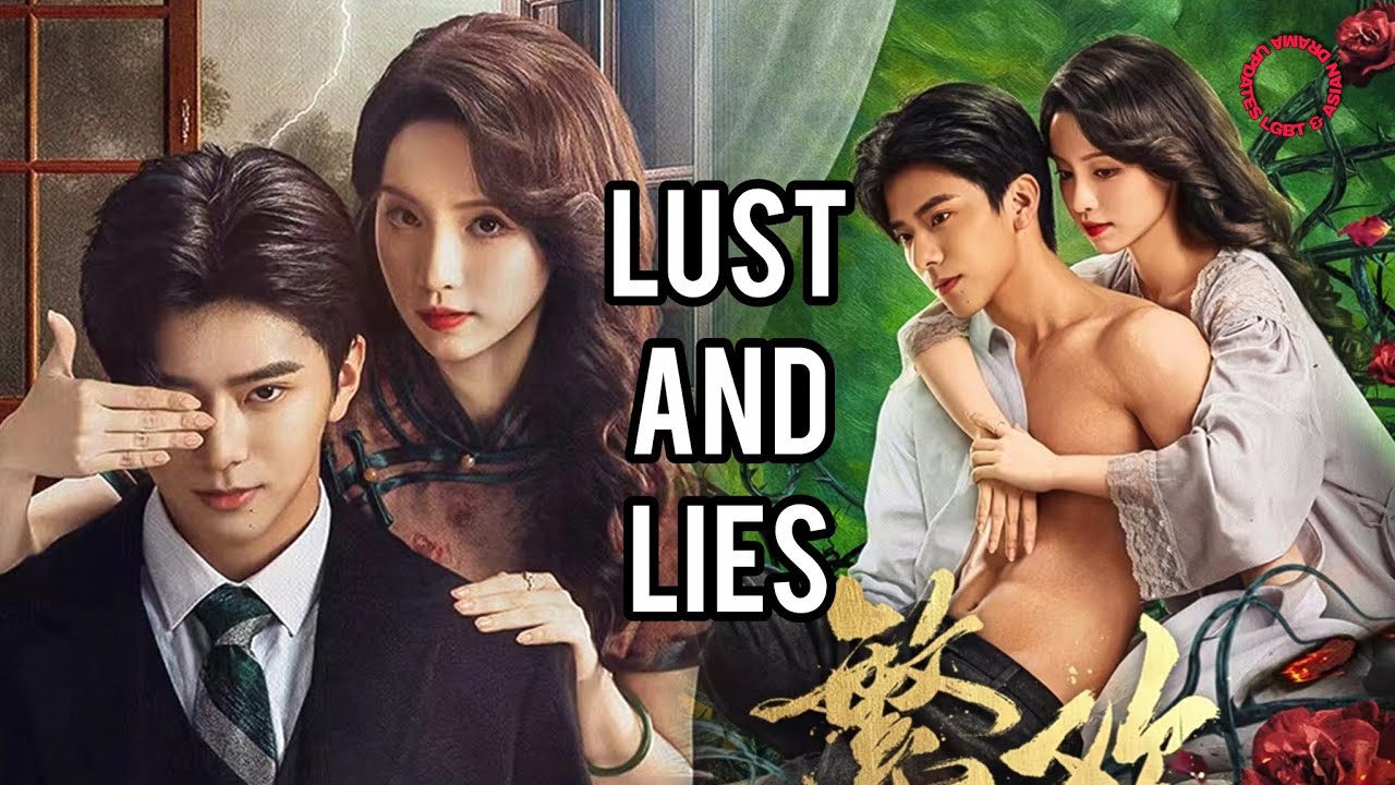 "Lust and Lies /Fan Huan" Chinese Drama Cast, Age, Synopsis & Air Date ...