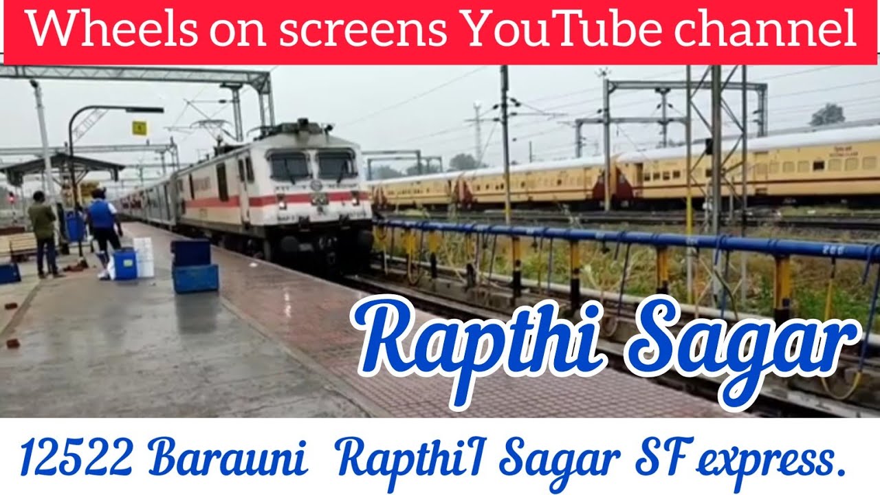 12522 ERS - Barauni Jn Rapti Sagar Super Fast Express. - YouTube