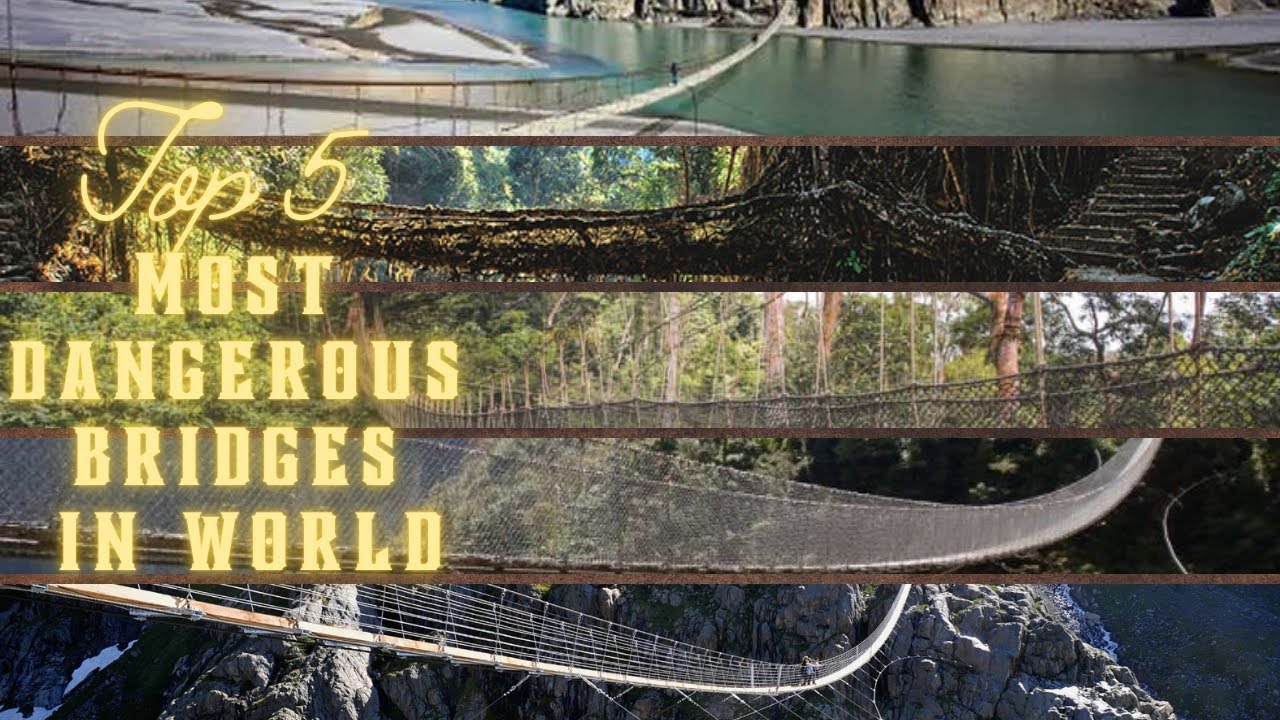 MUST WATCH: Top 5 most dangerous bridges in world | Most Scary bridges ...