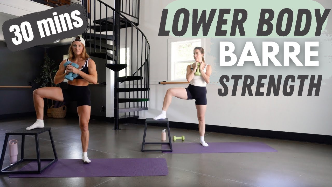 30 MIN LOWER BODY // Lower Body Barre Strength, home workout, legs ...