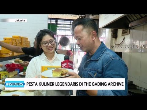 Pesta Kuliner Legendaris di The Gading Archive - Insiders - YouTube