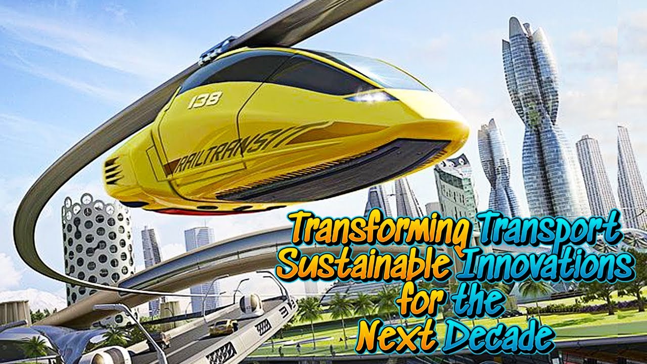 Transforming Transport : 10 Startups Shaping the Future - YouTube
