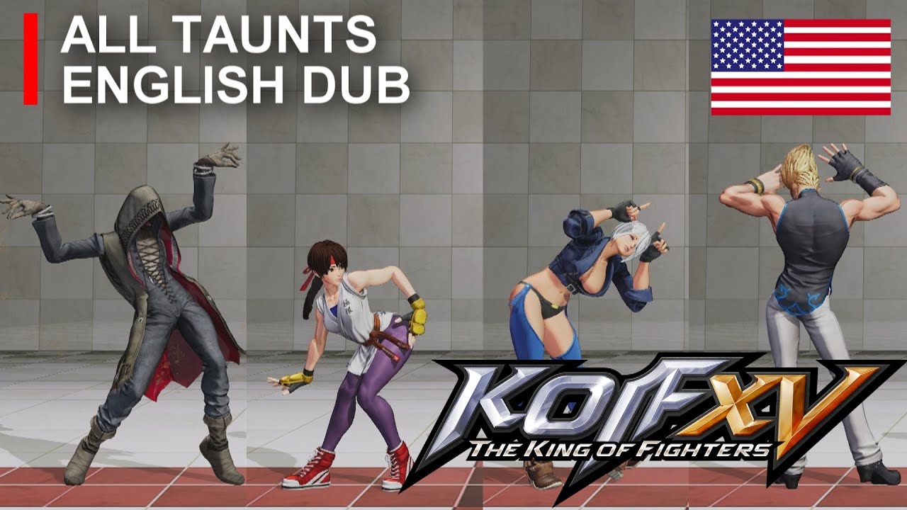 【KOF XV】All Taunts English Dub Mod (Base Roster + All DLC Characters ...
