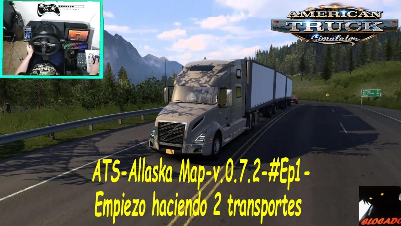 ATS - Alaska Map V0.7.2-#1-Comienzo haciendo 2 transportes por ...