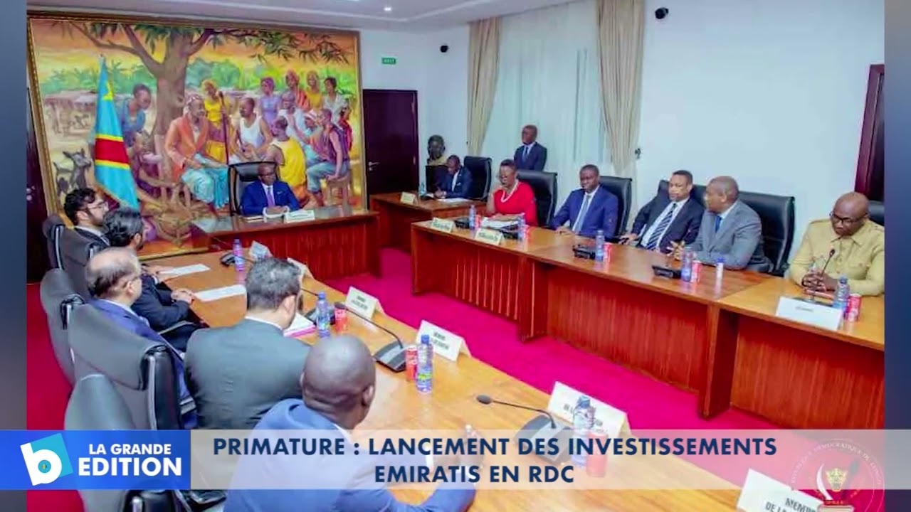 Primature: Lancement des investissements émiratis en RDC - YouTube