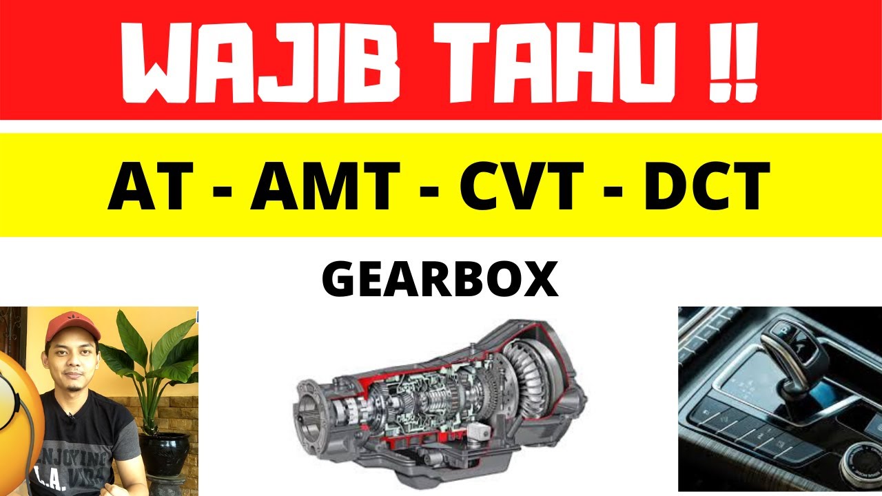 WAJIB TAHU!! 4 Jenis Automatic Transmission AT, AMT, CVT, DCT | Hazeeq ...