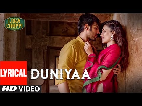 LYRICAL: Duniyaa Song | Luka Chuppi | Kartik Aaryan Kriti Sanon |Akhil |Dhvani B |Abhijit V Kunaal V