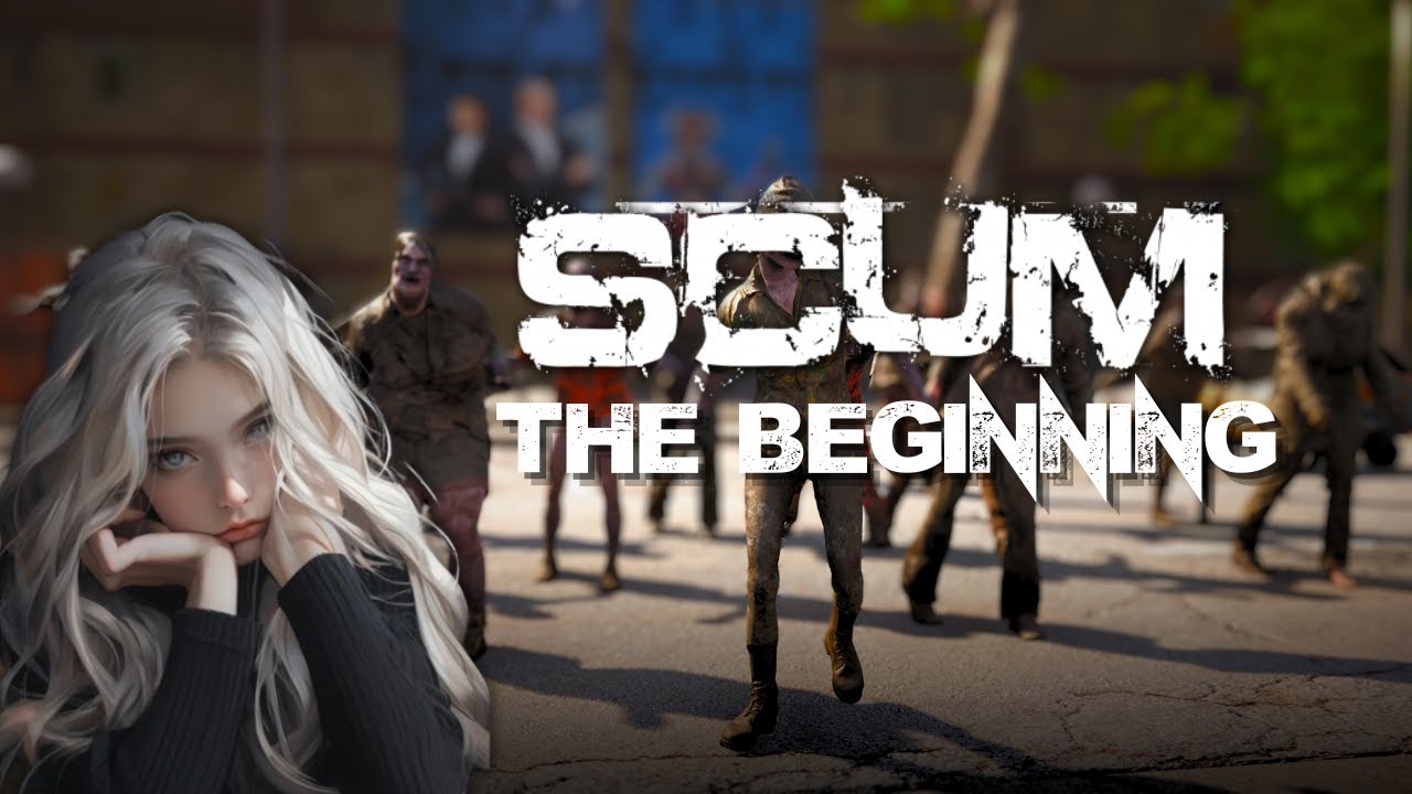 SCUM - The Beginning (Zombie Survival Game) - YouTube