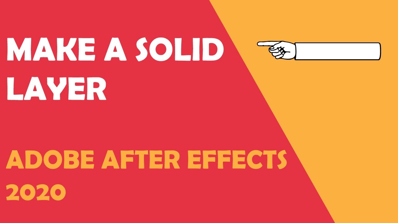 Make a Solid Layer - Adobe After Effects 2020 - YouTube