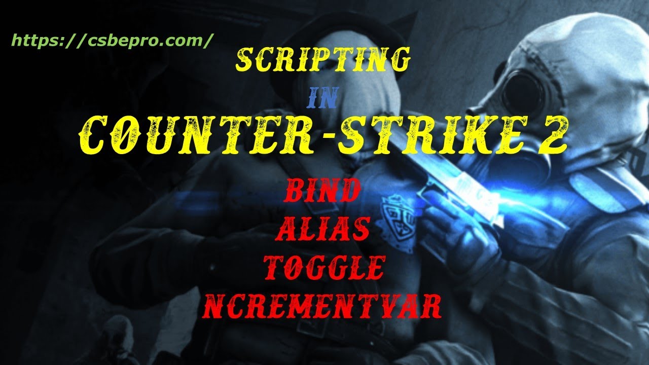 Counter Strike 2 Scripting Bind Alias Toggle Incrementvar Youtube