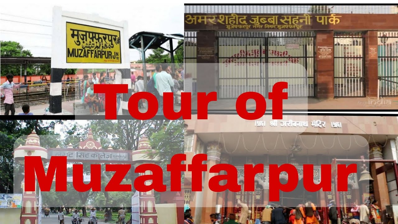 muzaffarpur||muzaffarpur smart city || 5 best places visit in ...