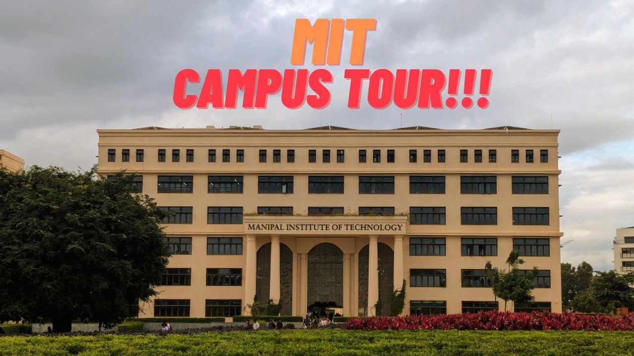 MIT Blr' Campus Tour | Manipal Blr | Kaushal Choudhury - YouTube
