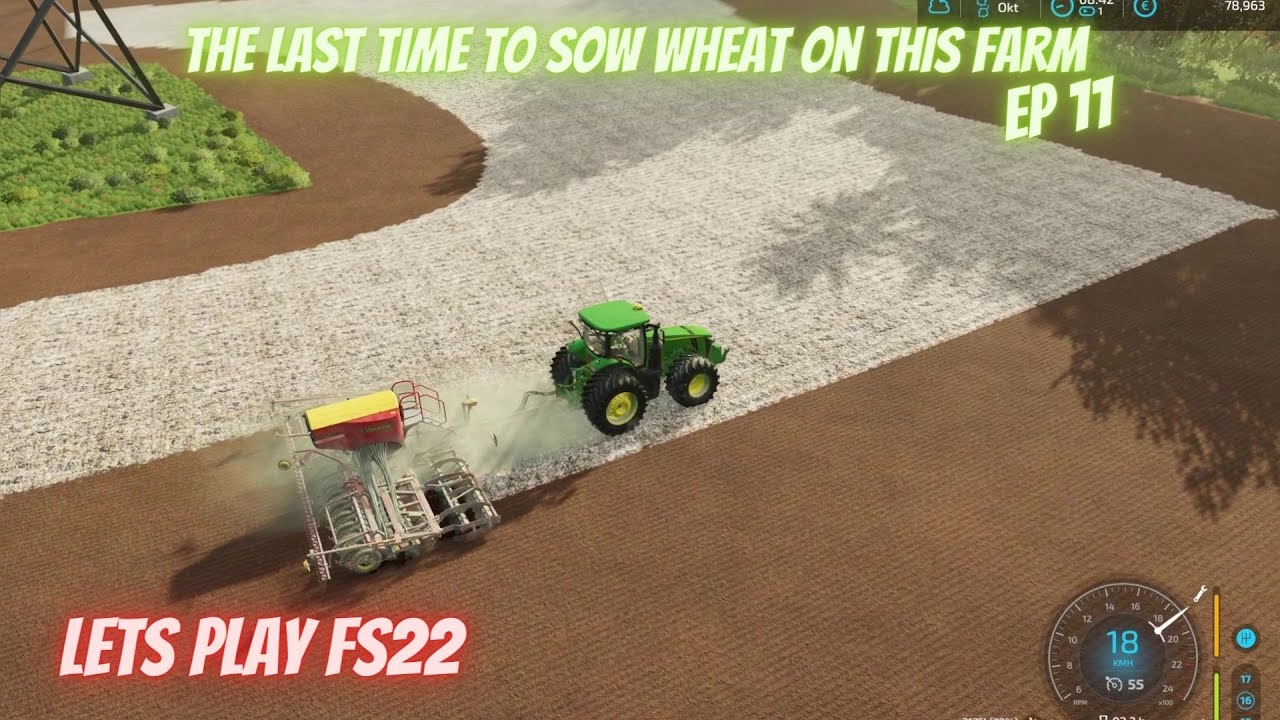 Lets play fs22 Ep 11. The last time to sow wheat on this farm - YouTube