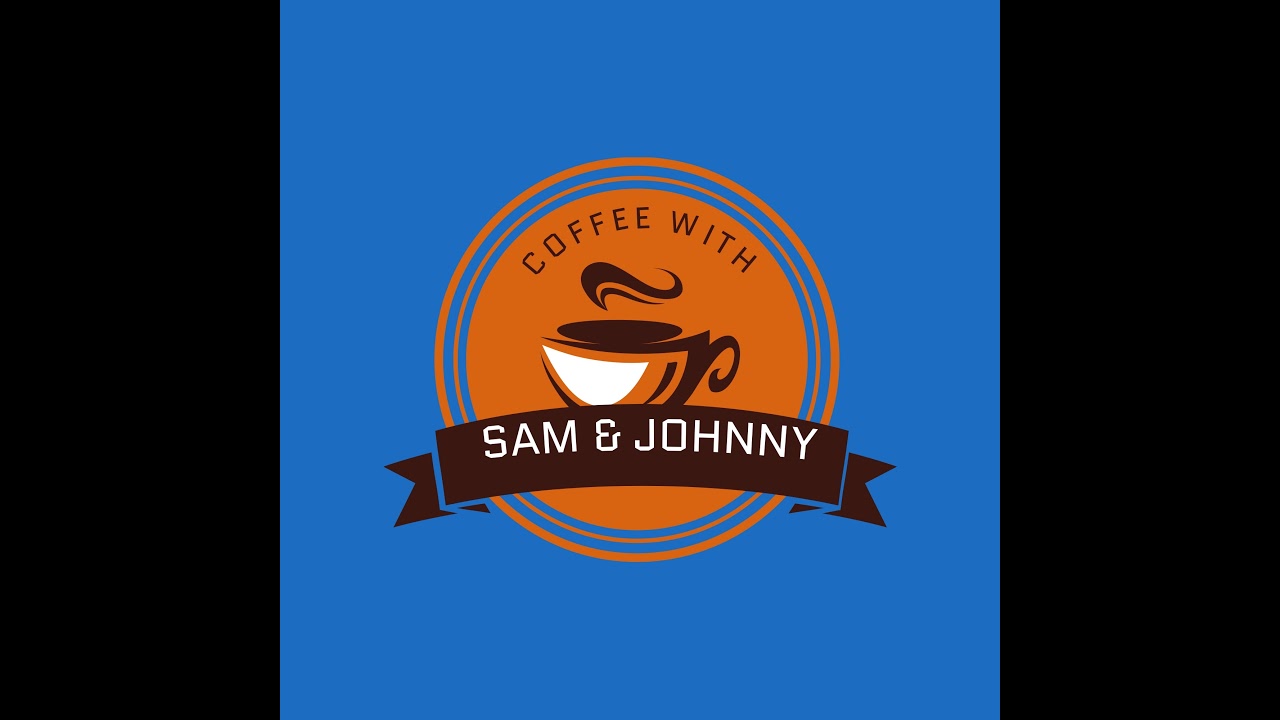 Coffee With Sam & Johnny Live Stream - YouTube