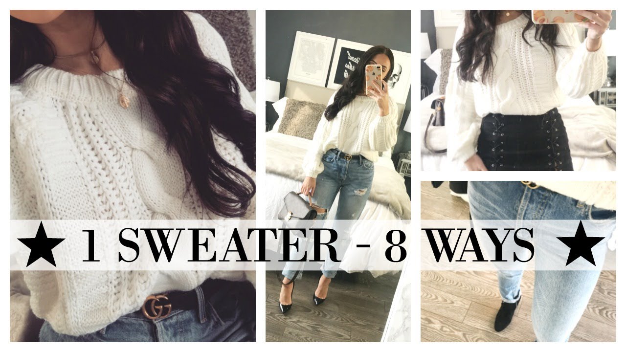 HOW TO STYLE 1 KNIT SWEATER 8 DIFFERENT WAYS - YouTube