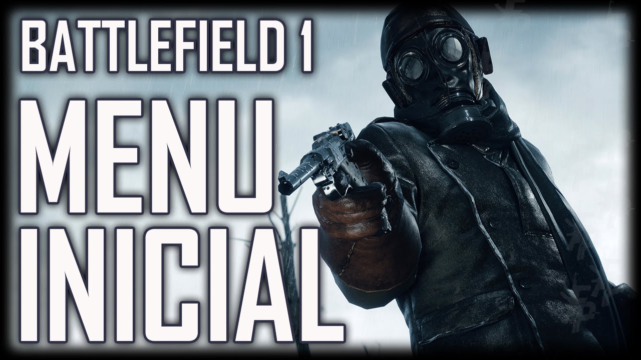 BATTLEFIELD 1 - MENU NOVIDADES em DOMINATION, SERVERS e BATTLELOG ...