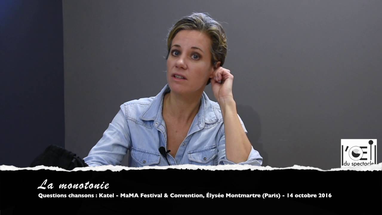 L’Œil du spectacle Interview Katel Élysée Montmartre 14 octobre 2016 ...