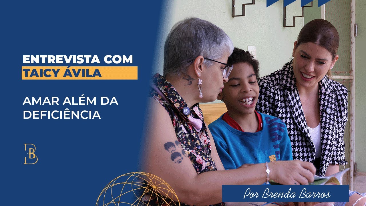 O AMOR ALÉM DA DEFICIÊNCIA COM BRENDA BARROS - YouTube