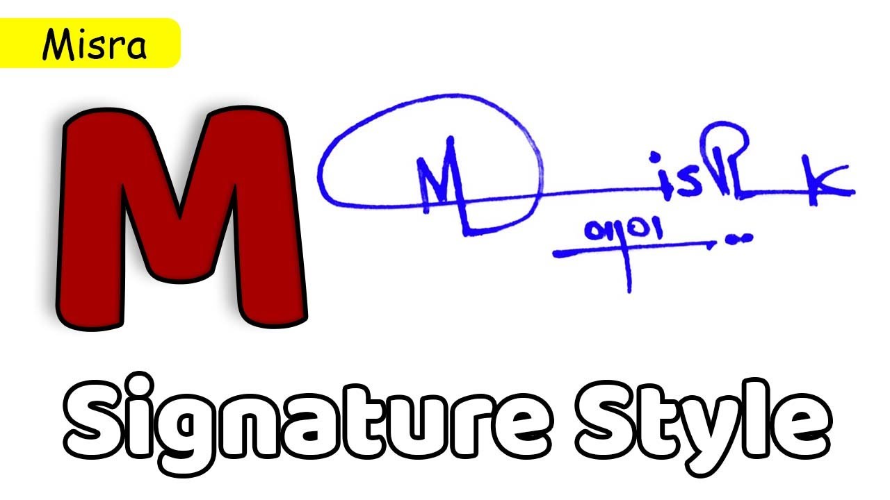 Misra Name Signature Style | M Signature Style | Signature Style of My ...