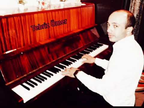 Tebriz Omer Senden Basqa Hecbir Kesim Yoxdur