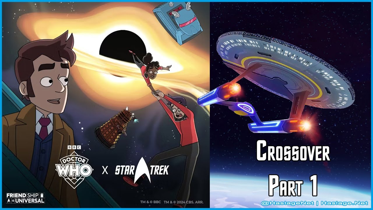 Doctor Who X Star Trek: The Lower Decks Crossover, Part 1 #StarTrek # ...