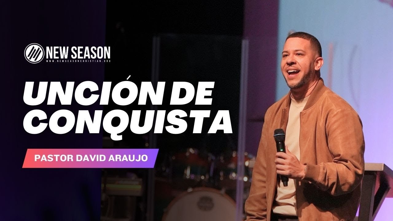 Unción De Conquista | Pastor David Araujo - YouTube