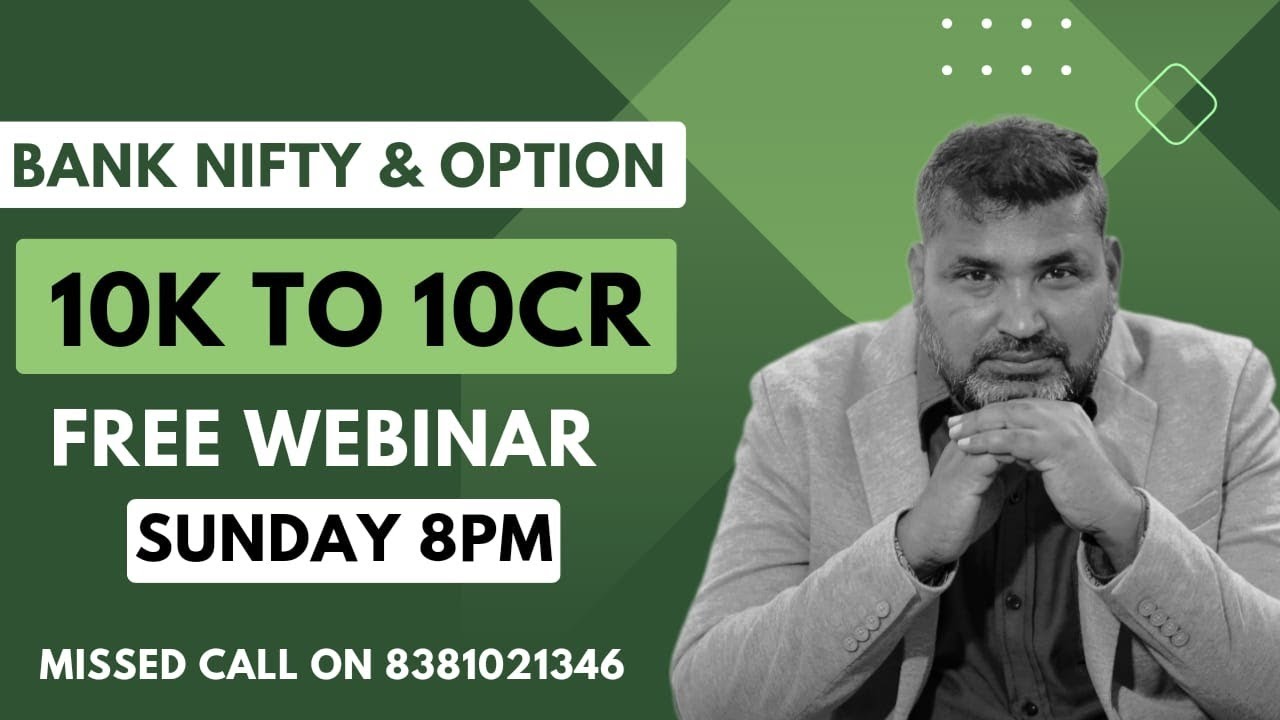 Banknifty & Option | 10k to 10cr Free webinar sunday at 8pm ...
