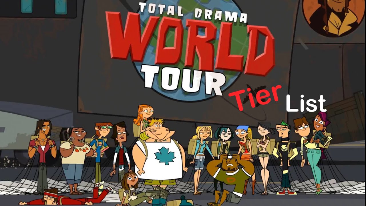 A Total Drama World Tour Song Tier List! - YouTube