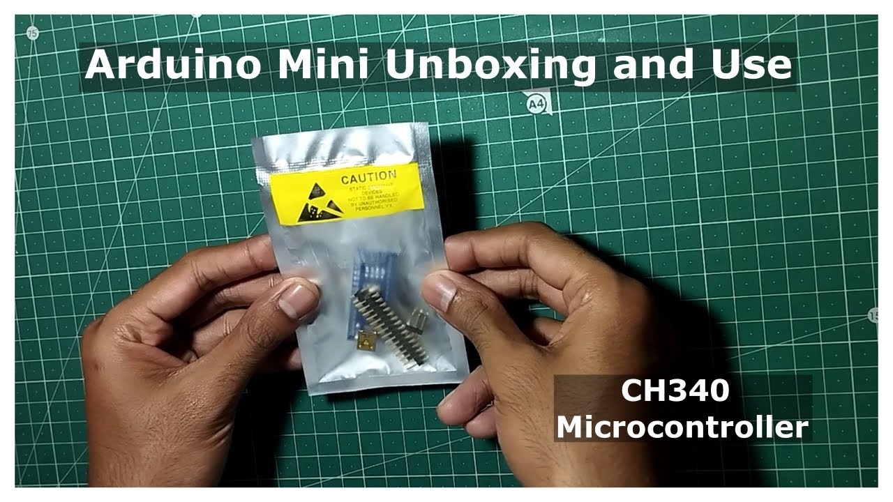 Arduino Mini, CH340 Microcontroller | Unboxing and Use | Make it ready ...