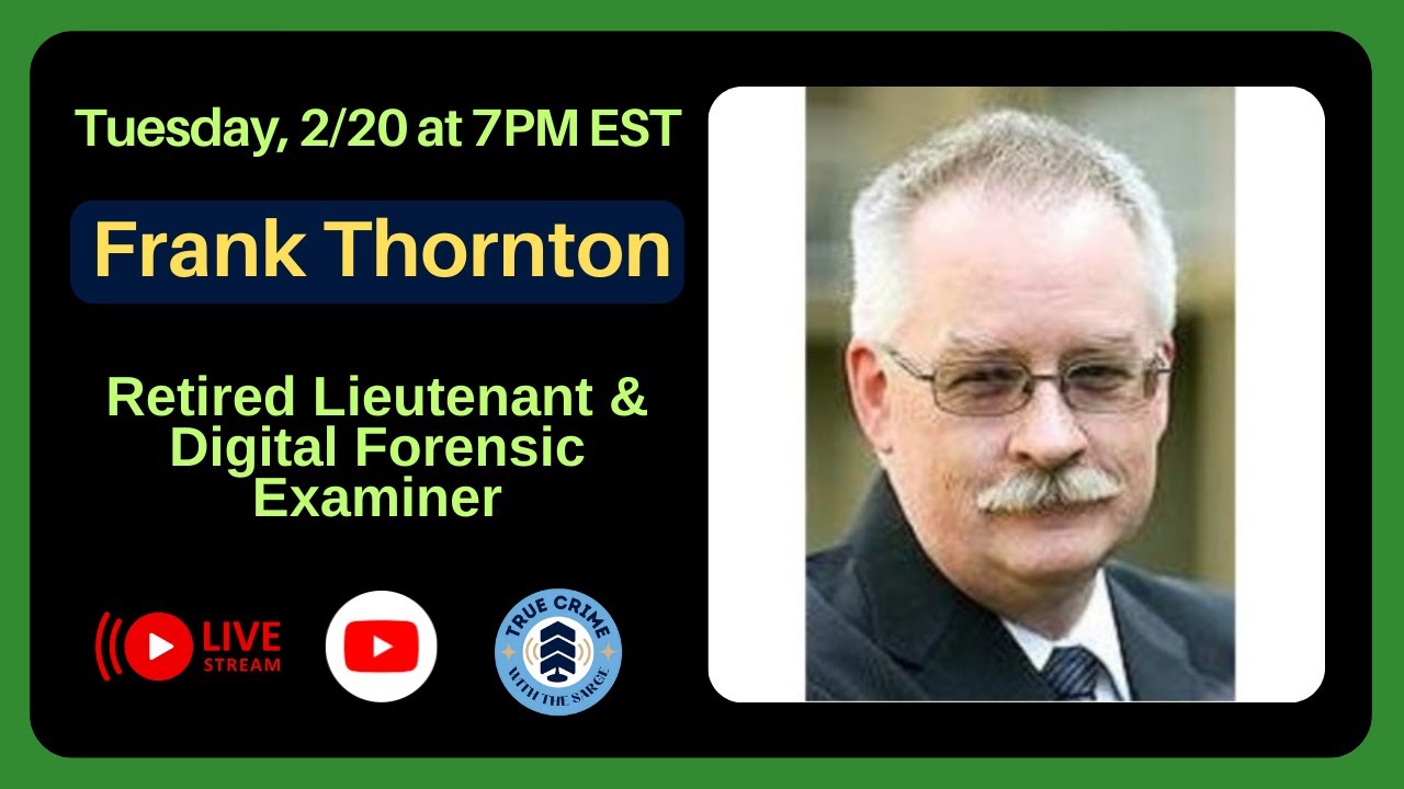 Frank Thornton | Digital Forensics Examiner - YouTube