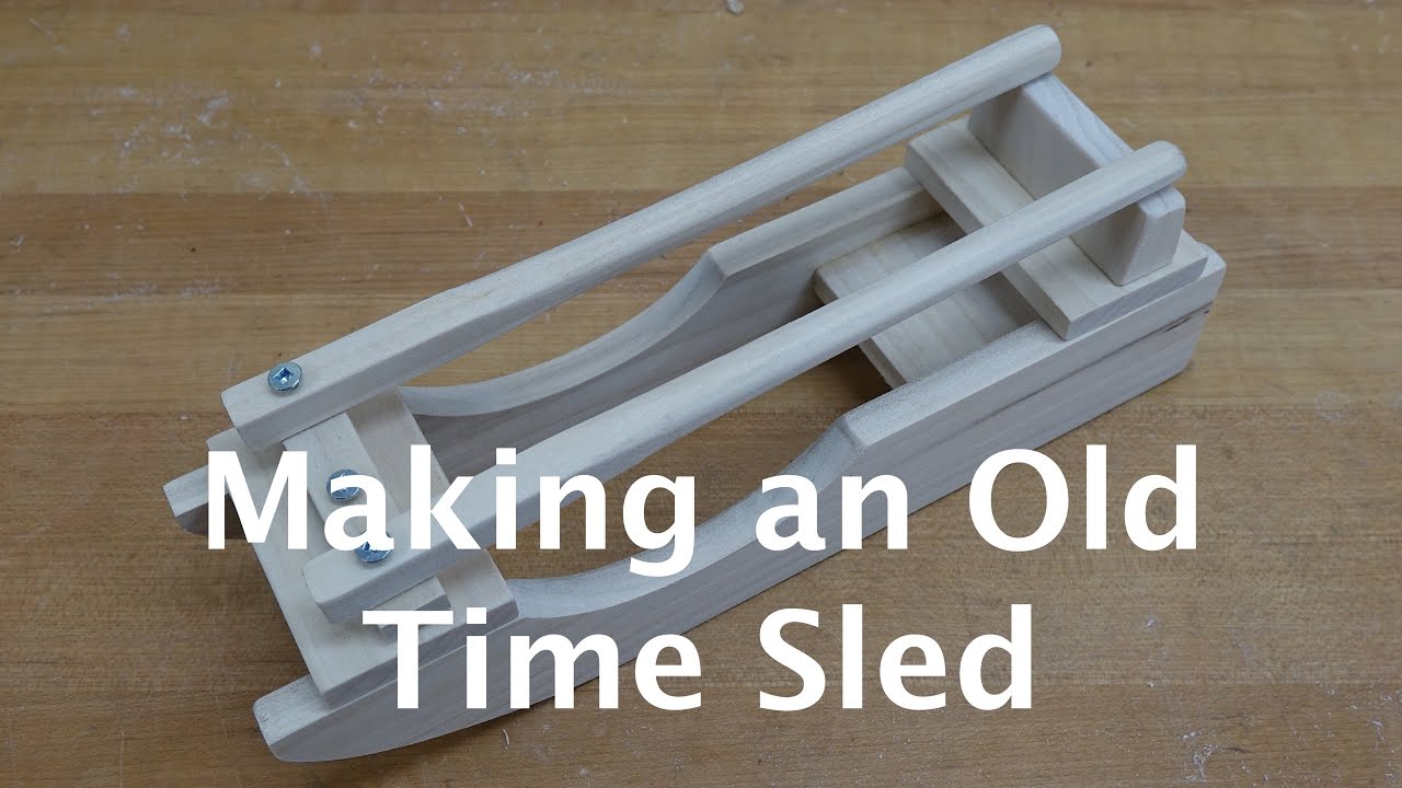 Making an Old Time Sled - YouTube
