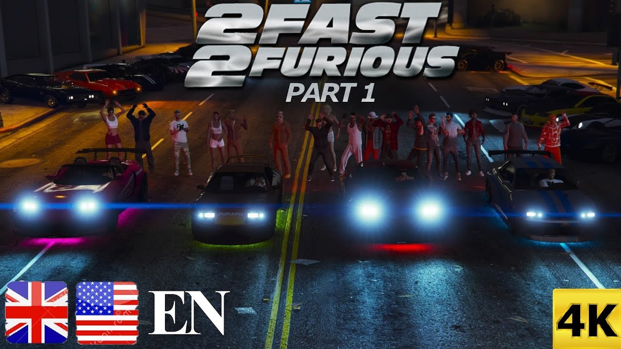 2 FAST 2 FURIOUS PART 1 (VO/EN) 4K - YouTube