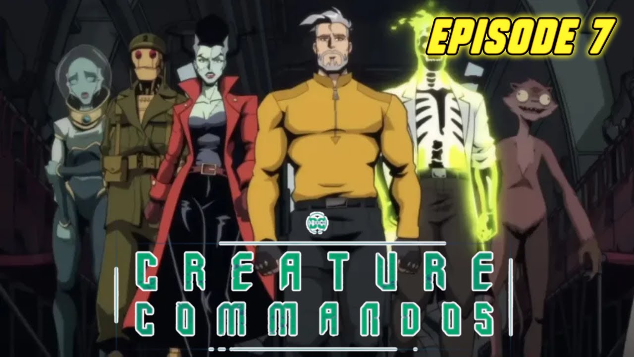 Creature Commandos | Episode 7 - YouTube
