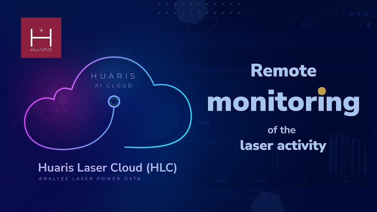 Huaris Laser Cloud (HLC) - Remote monitoring of the laser activity ...