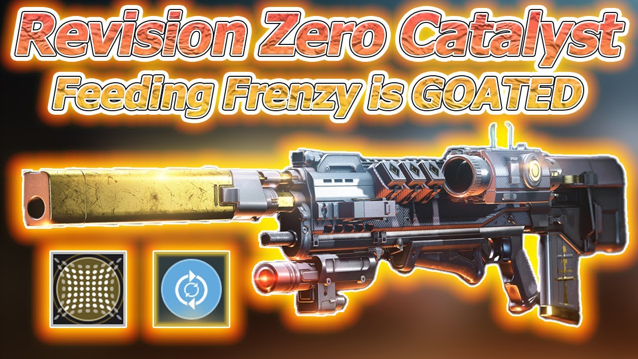 How to get Revision Zero Catalyst: Feeding Frenzy | Destiny 2 Season of ...