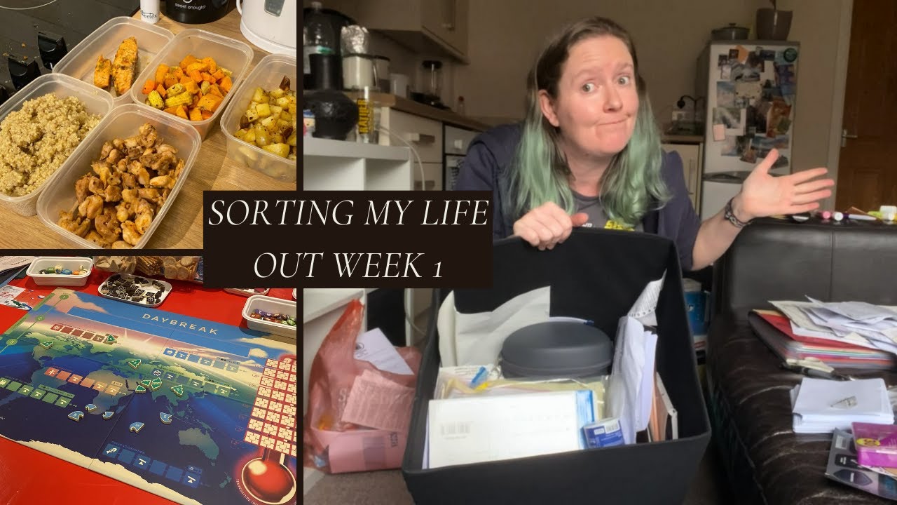 Organising, Meal Prep and Lots of Gaming - Attempting To Sort My Life ...