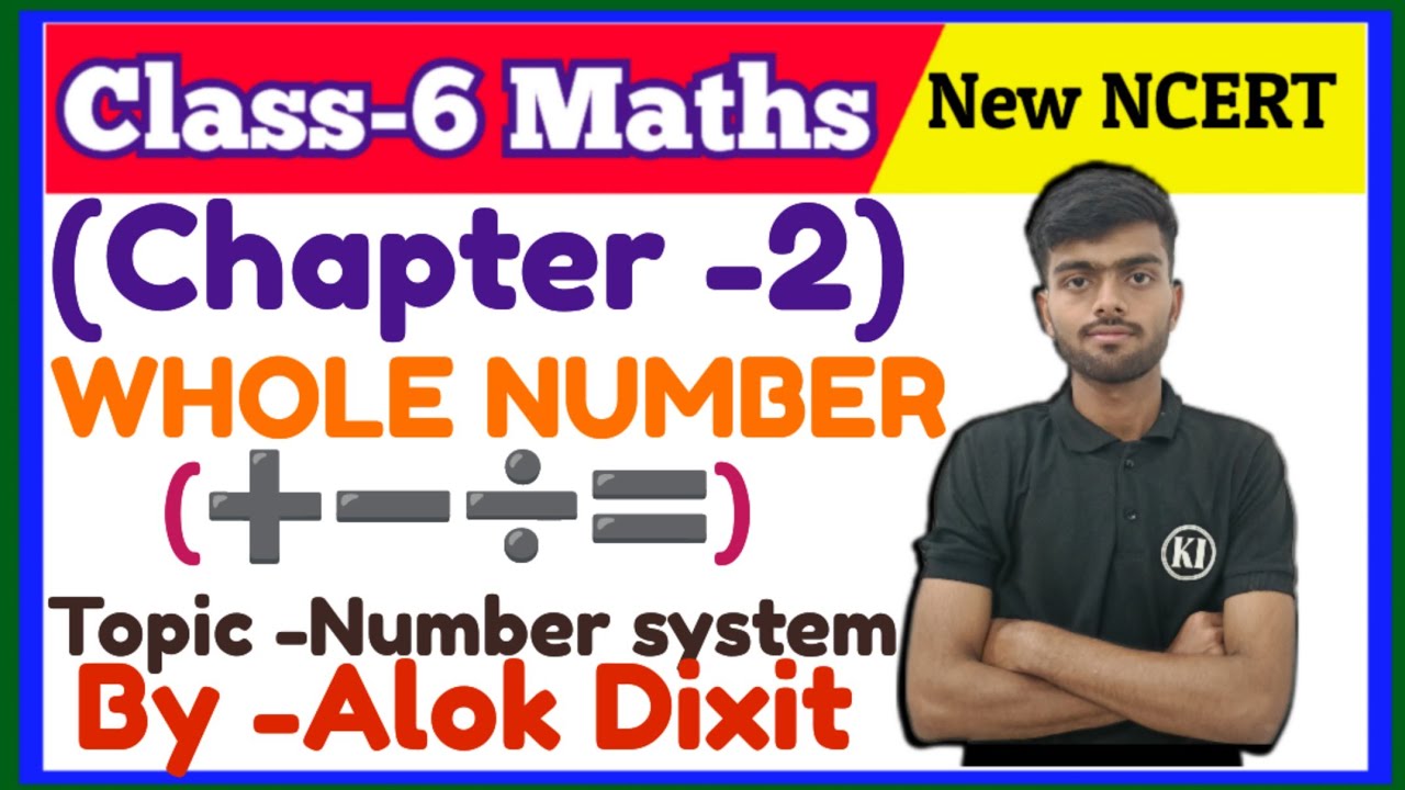 Chapter -2[ WHOLE NUMBER (Part-1)] ||Detailed explained in Maths || 🟰 ...