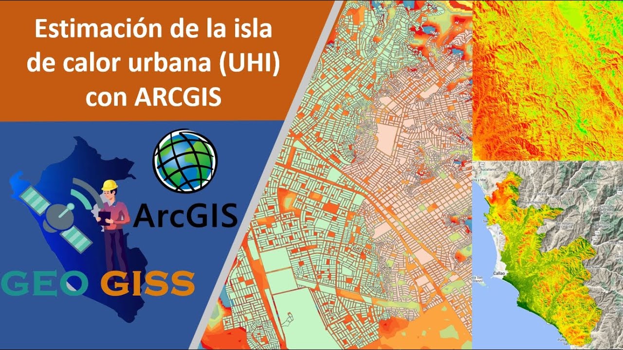 Estimación de la isla de calor urbana (UHI) con LANDSAT 8 y ARCGIS ...