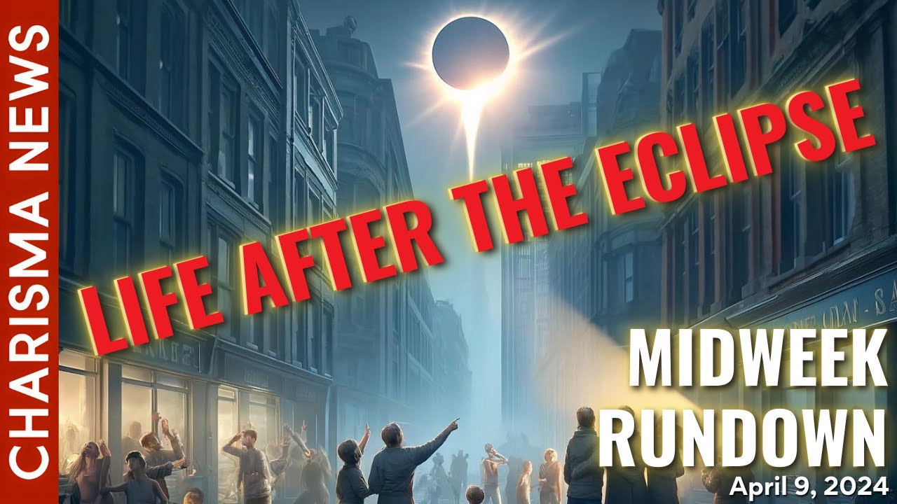 Life after the Eclipse! Midweek Rundown April 9 2024 - YouTube