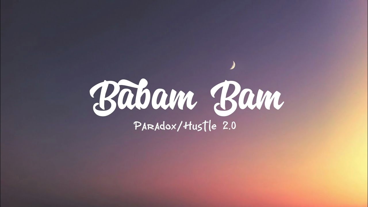 Paradox - Babam Bam | Lyrics | Lyrical Resort Hindi | MTV Hustle 2.0 ...