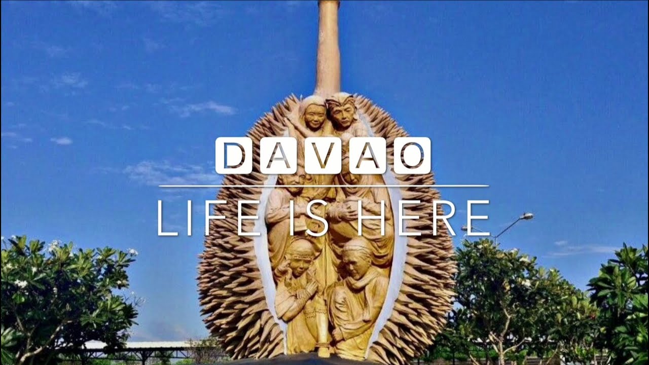 DAVAO, LIFE IS HERE - YouTube