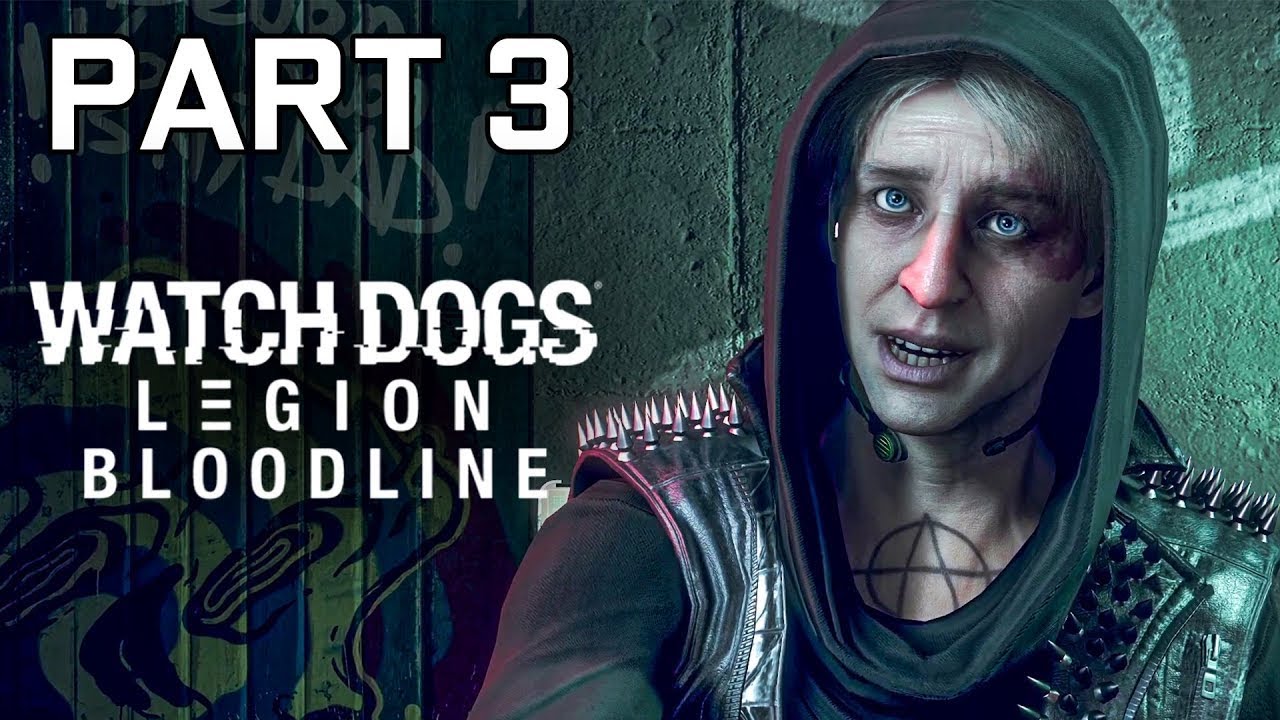 Watch Dogs Legion Bloodline DLC - Gameplay Part 3 - YouTube