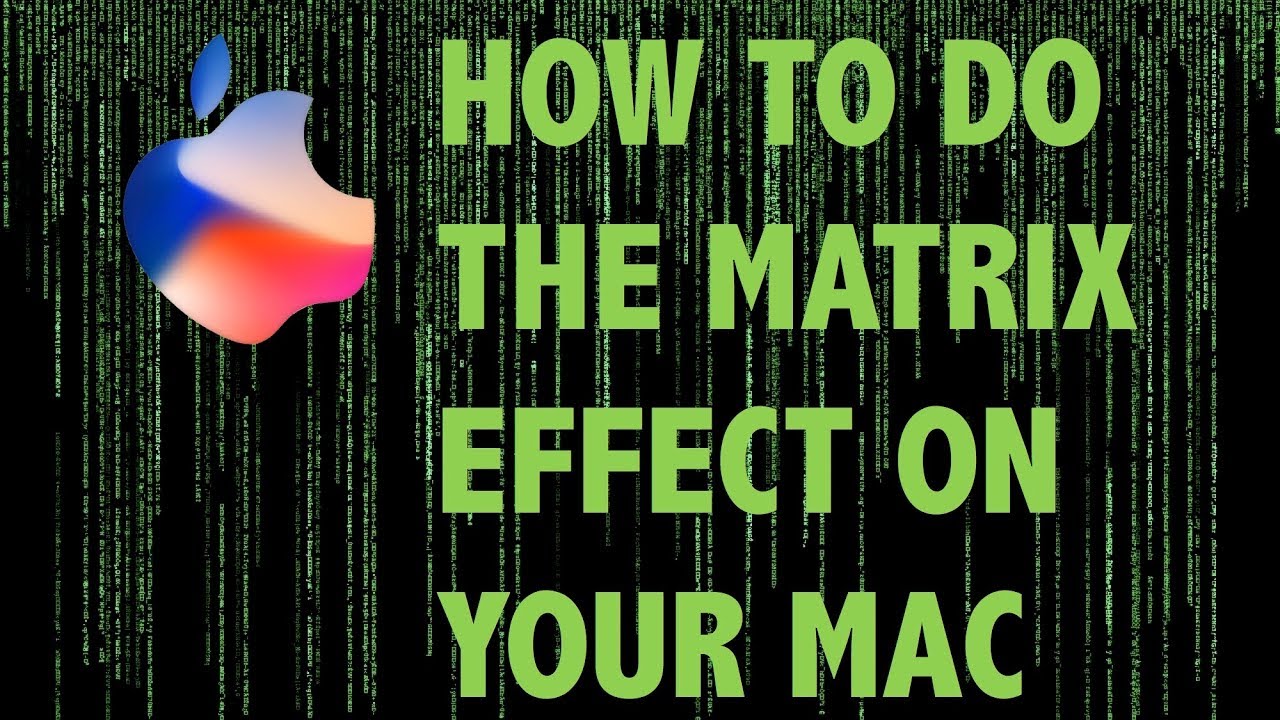 How To Impress Your Friends Using The Matrix Effect With Your Mac - YouTube