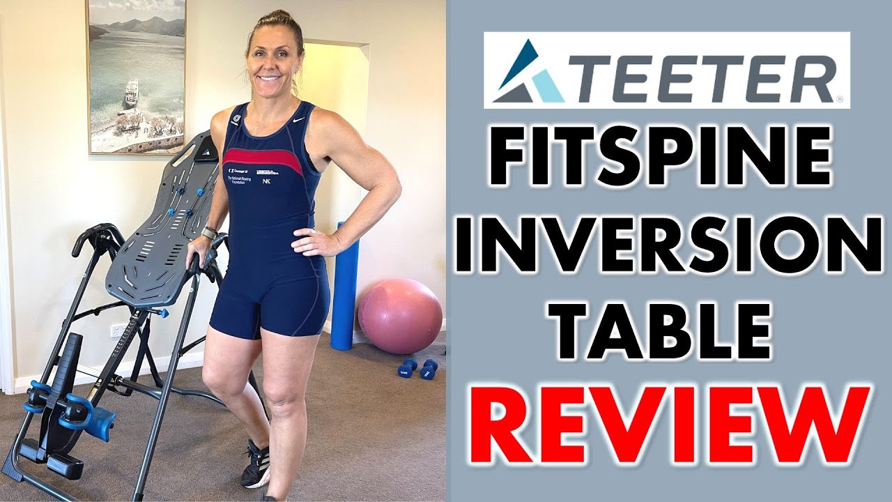 Teeter FitSpine Inversion Table: Your Ultimate Solution for Back Pain ...