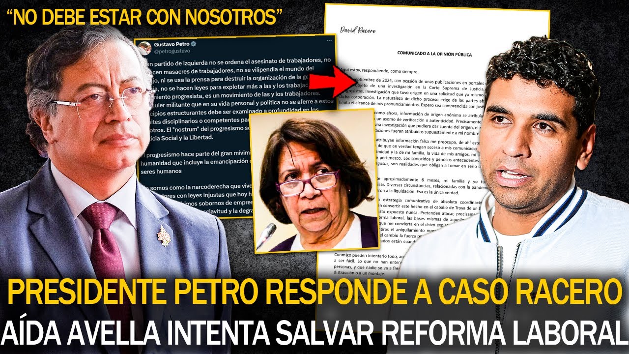 ¡URGENTE! PRESIDENTE PETRO RESPONDE A CASO DAVID RACERO. AÍDA AVELLA ...