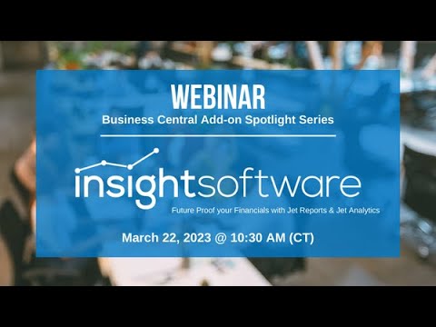 Business Central Add-on Spotlight Series | Insight Software - Jet ...