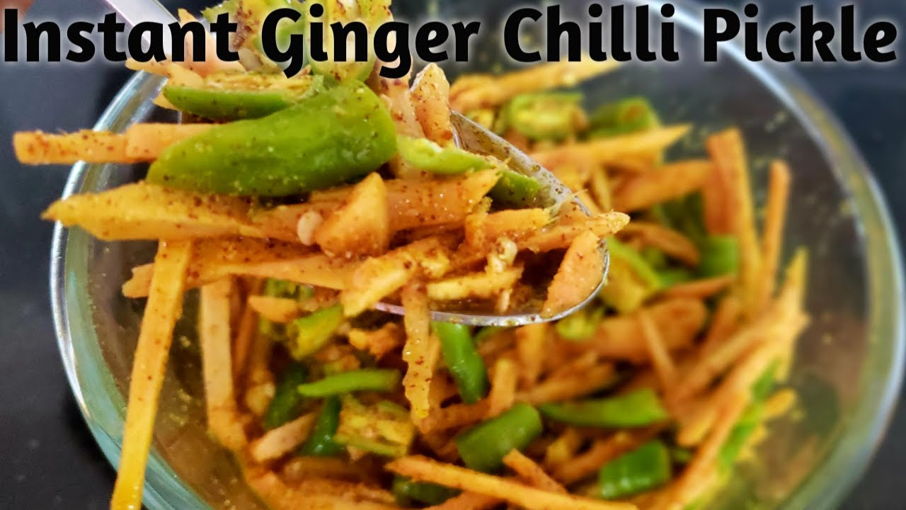 Ginger Chilli Pickle | Instant Green Chilli Pickle | Ready to Eat ...