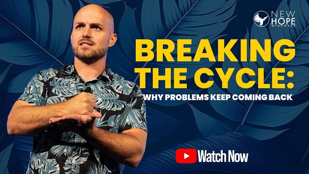 Breaking The Cycle: Why Problems Keep Coming Back (MESSAGE ONLY) - YouTube