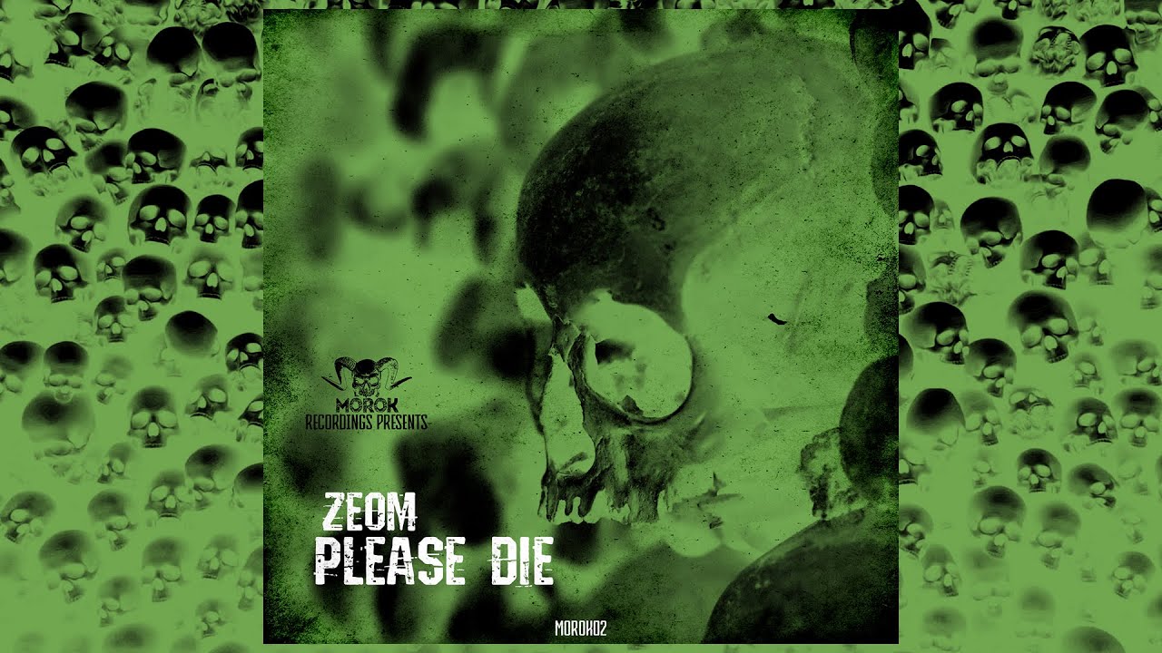 Zeom - Please Die // MRK02 - YouTube