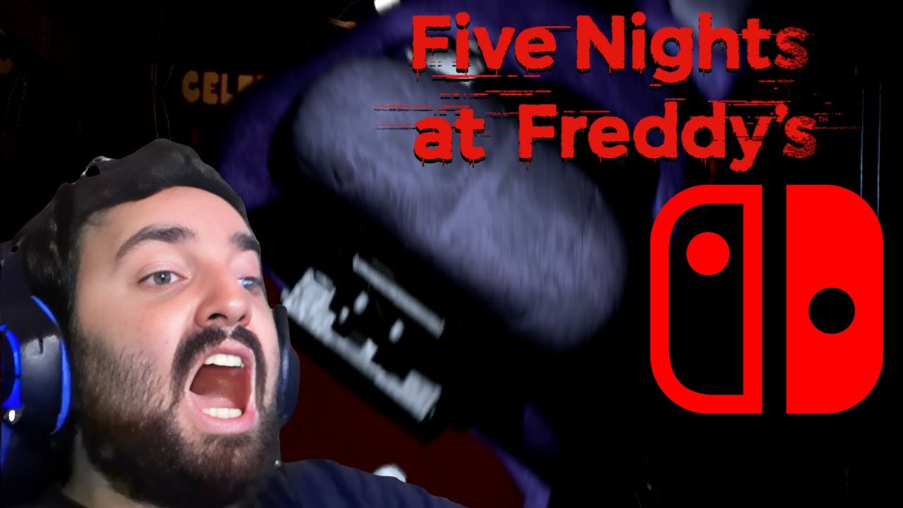 PLAYING FIVE NIGHTS AT FREDDY'S ON THE SWITCH! - YouTube